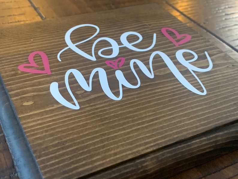 Be Mine Valentines Day Wood Sign | Cute Valentines Day Decor ...