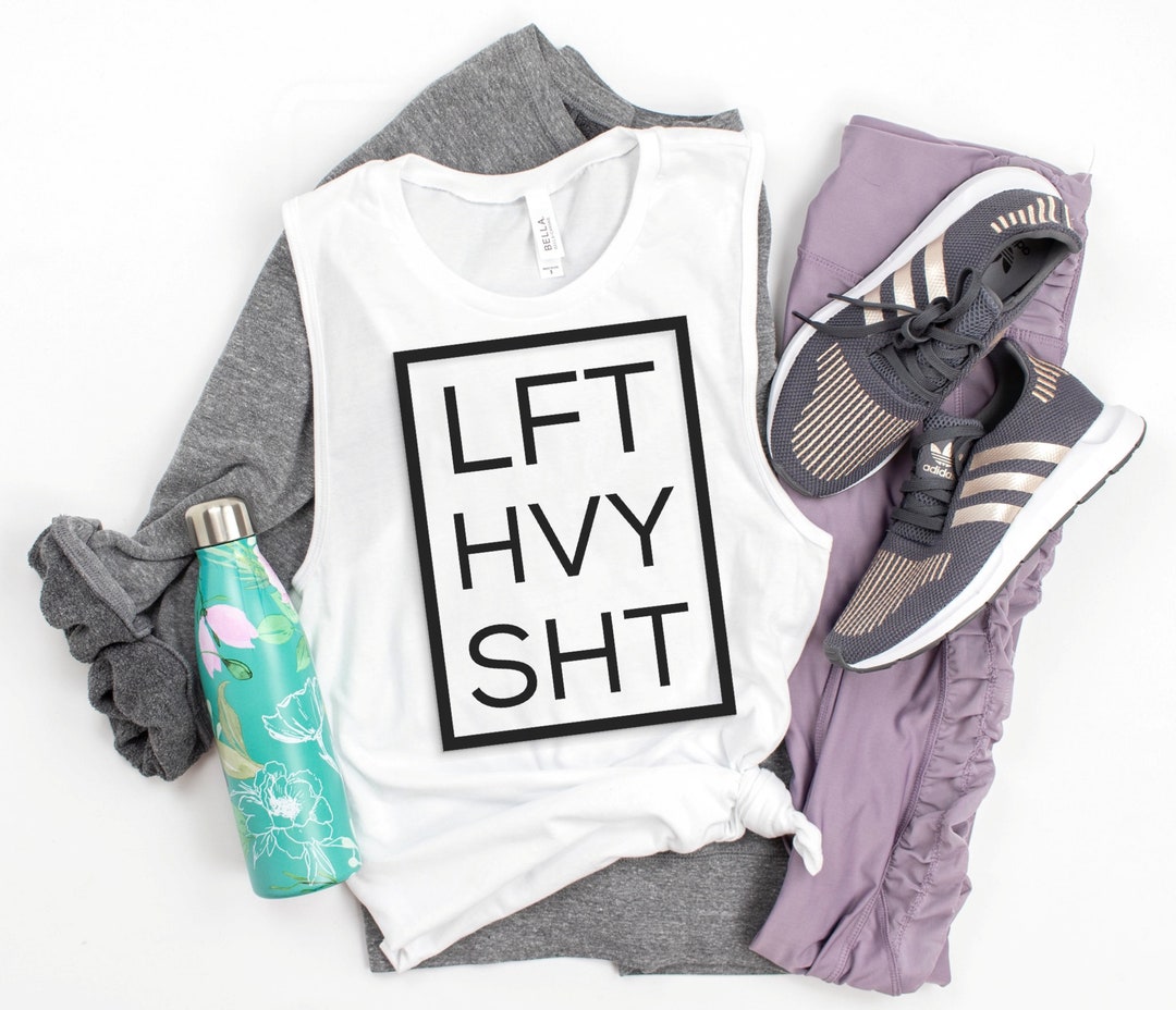 LFT HVY SHT, Funny Workout Shirt, Lift Heavy, Leg Day Shirt, Fitness ...