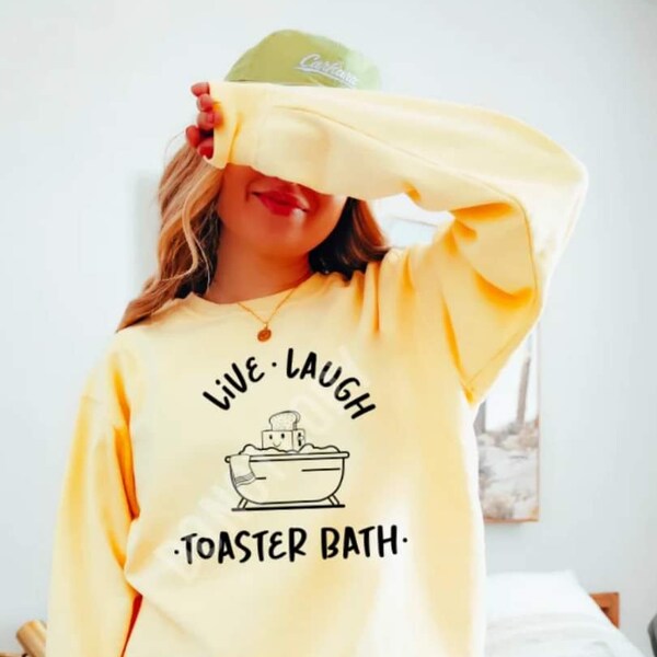Live Laugh Toaster Bath Shirt for Mom - Etsy