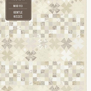 Gentle Kisses Quilt Kit, 3 Sisters Quilt Kit, Nuetral Cream, Tan and ...