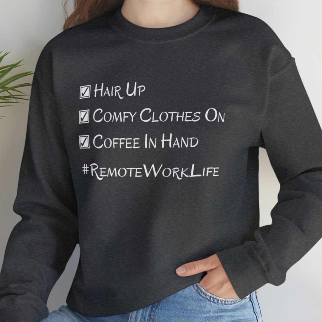 Cozy Sweatshirt With Remote Work Wording, Sacrastic Work Gift, Fun ...