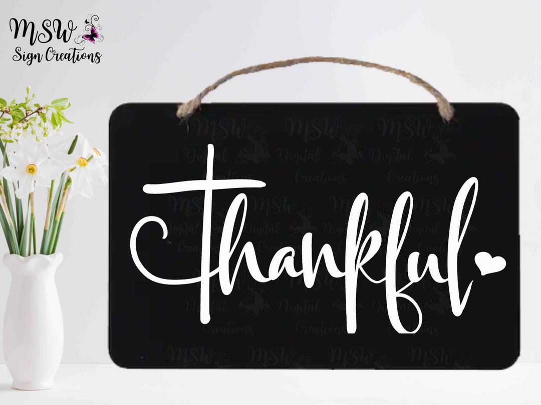 Thankful Chalkboard Sign: Grateful Decor | Thankfulness Reminder ...
