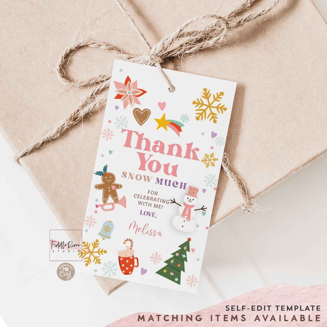 Editable Thank You Snow Much Oh What Fun Onederful Christmas Birthday ...