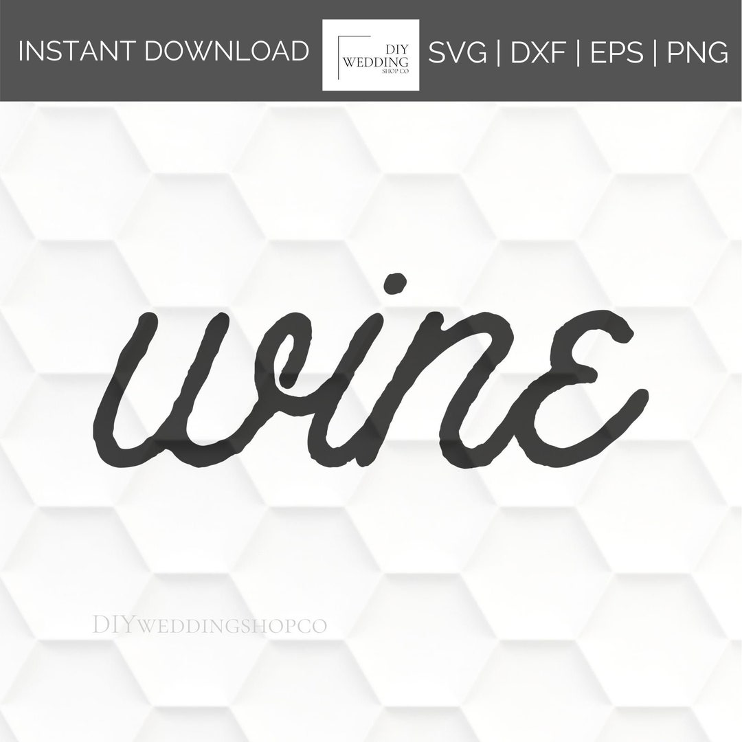 Wine Svg, Vintage Wedding Sign Wine Bar Cut File, Wine Bar Svg ...