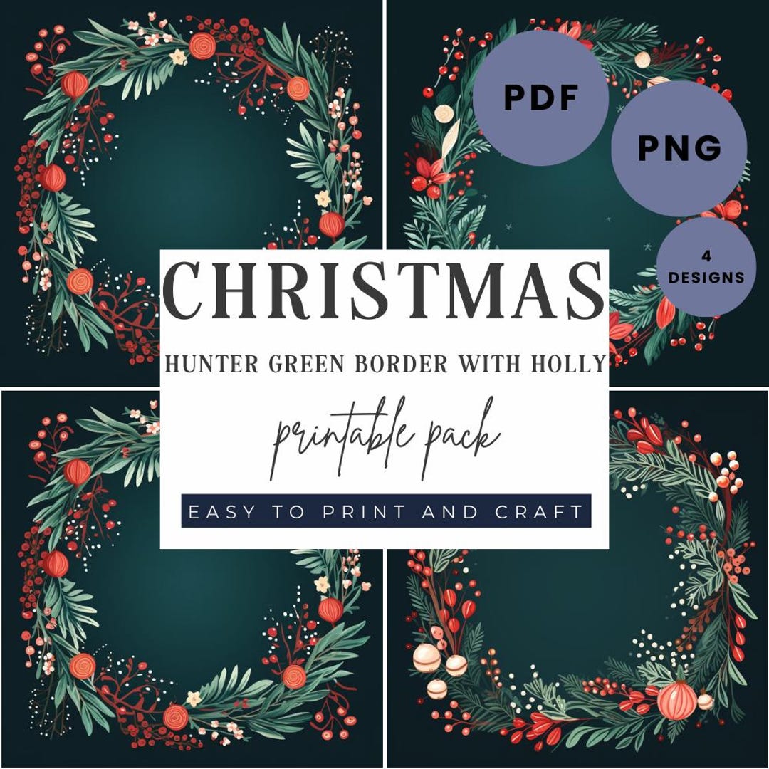 Hunter Green Border With Holly Printable Bundle, Reindeer PNG, DIY Sign ...