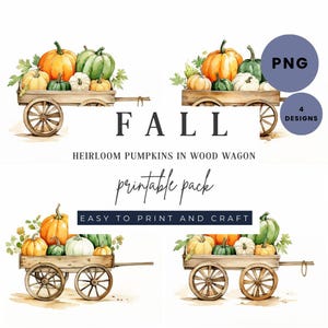 Heirloom Pumpkins in Wood Wagon Printable Bundle, Pumpkin PNG, DIY Sign ...