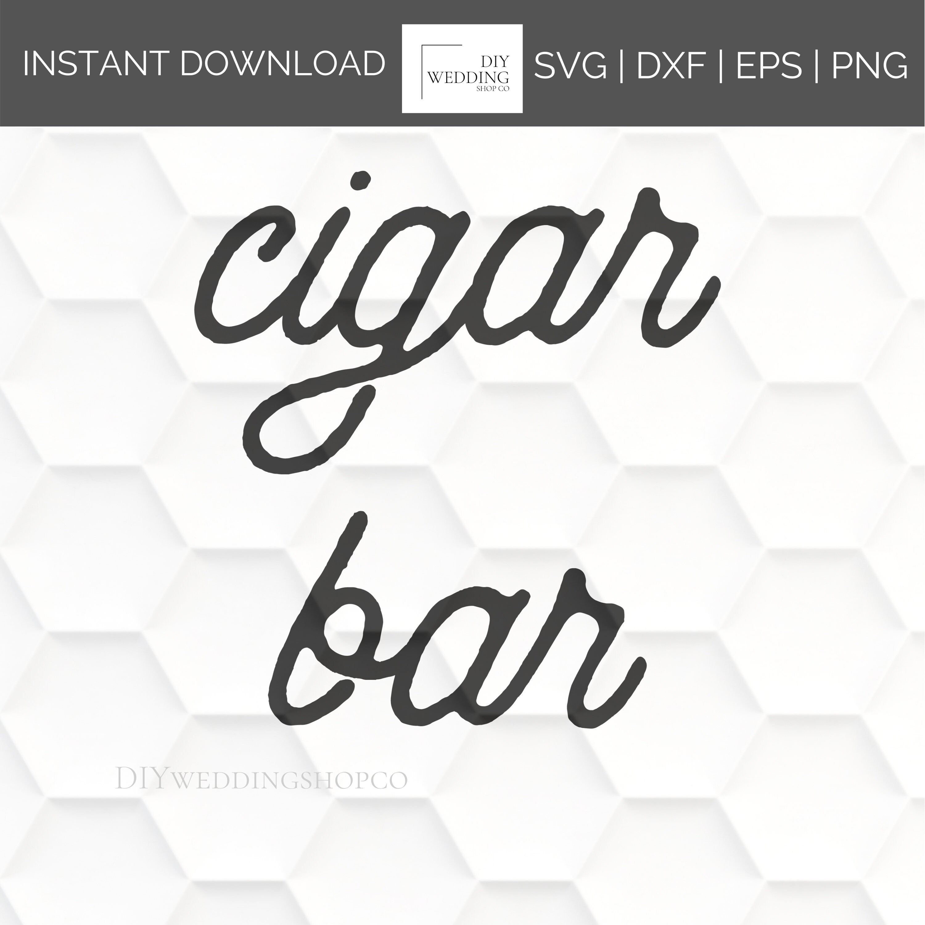 Cigar Bar Svg Vintage Wedding Sign Cigar Bar Cut File - Etsy