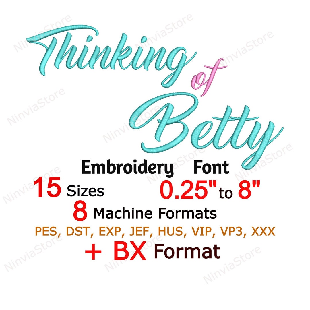 Thinking of Betty Script Embroidery Font, PES Monogram Font, Pe Font ...