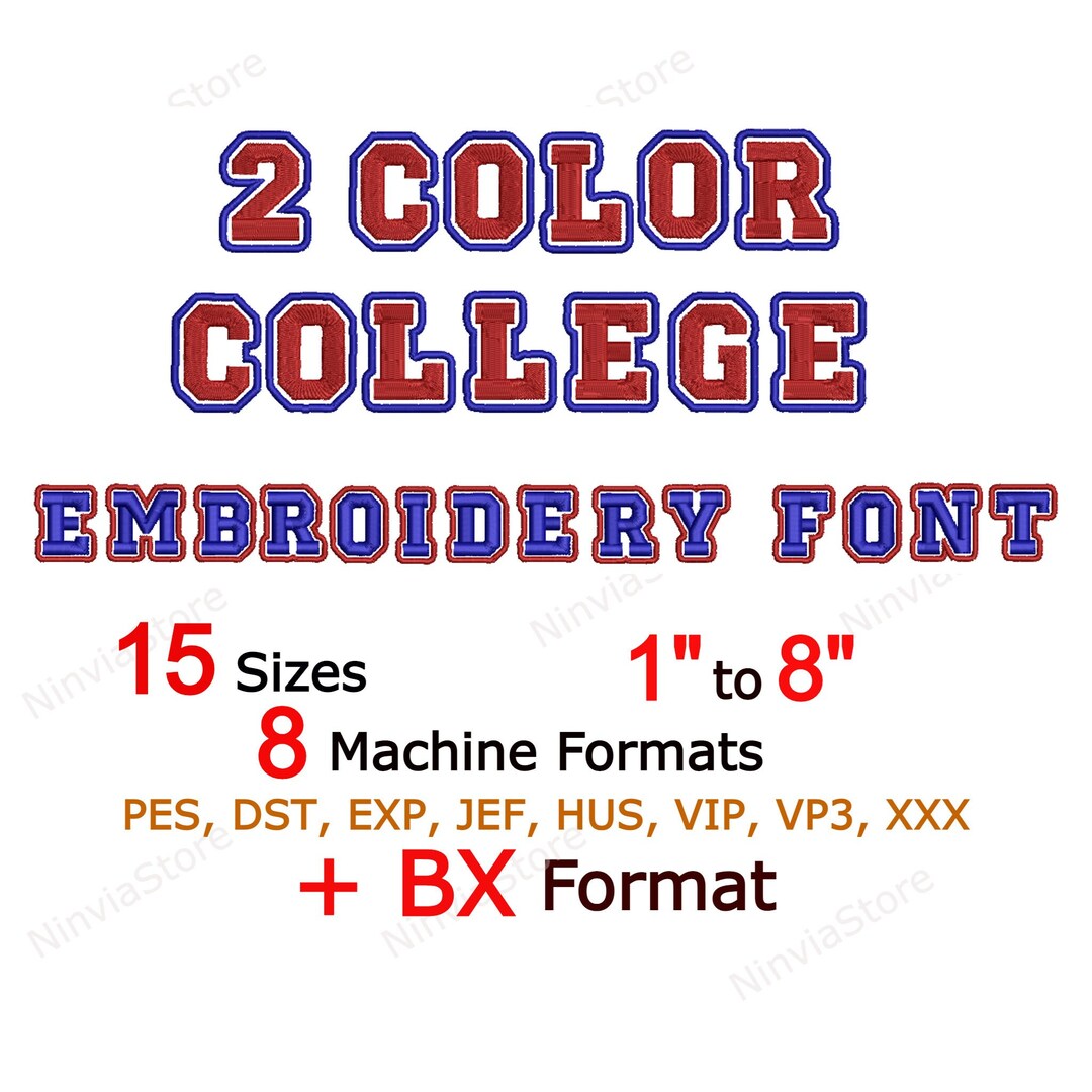 2 Color College Embroidery Font, BX Font, Alphabet Machine Embroidery ...