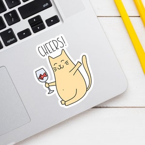 Cheers Cat Sticker Cat Sticker Funny Sticker Cute Sticker - Etsy