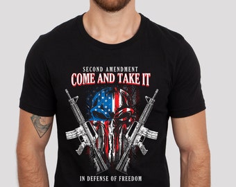 COME AND TAKE It Bullets First T-shirt Grey or Black 2nd Amendment ...