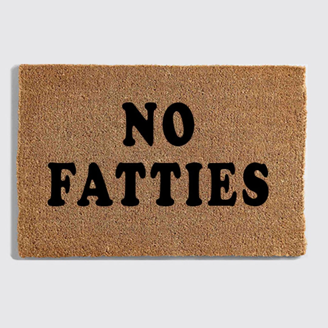 No Fatties Cute Funny Coir Mat | Home Doormat Wedding Gift | Front ...