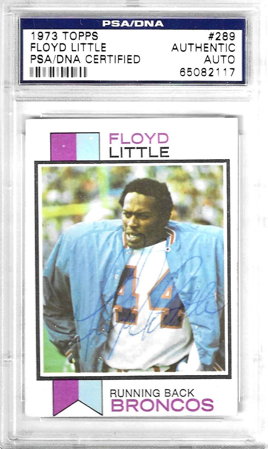 Floyd Little, Denver Broncos, Signed 1973 Topps Card 289, Certified PSA ...