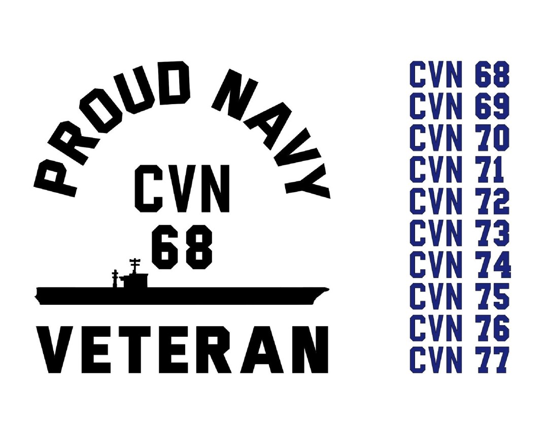Proud Navy Veteran CVN 68-CVN 77, Nimitz Class Carriers, Vinyl Decal ...