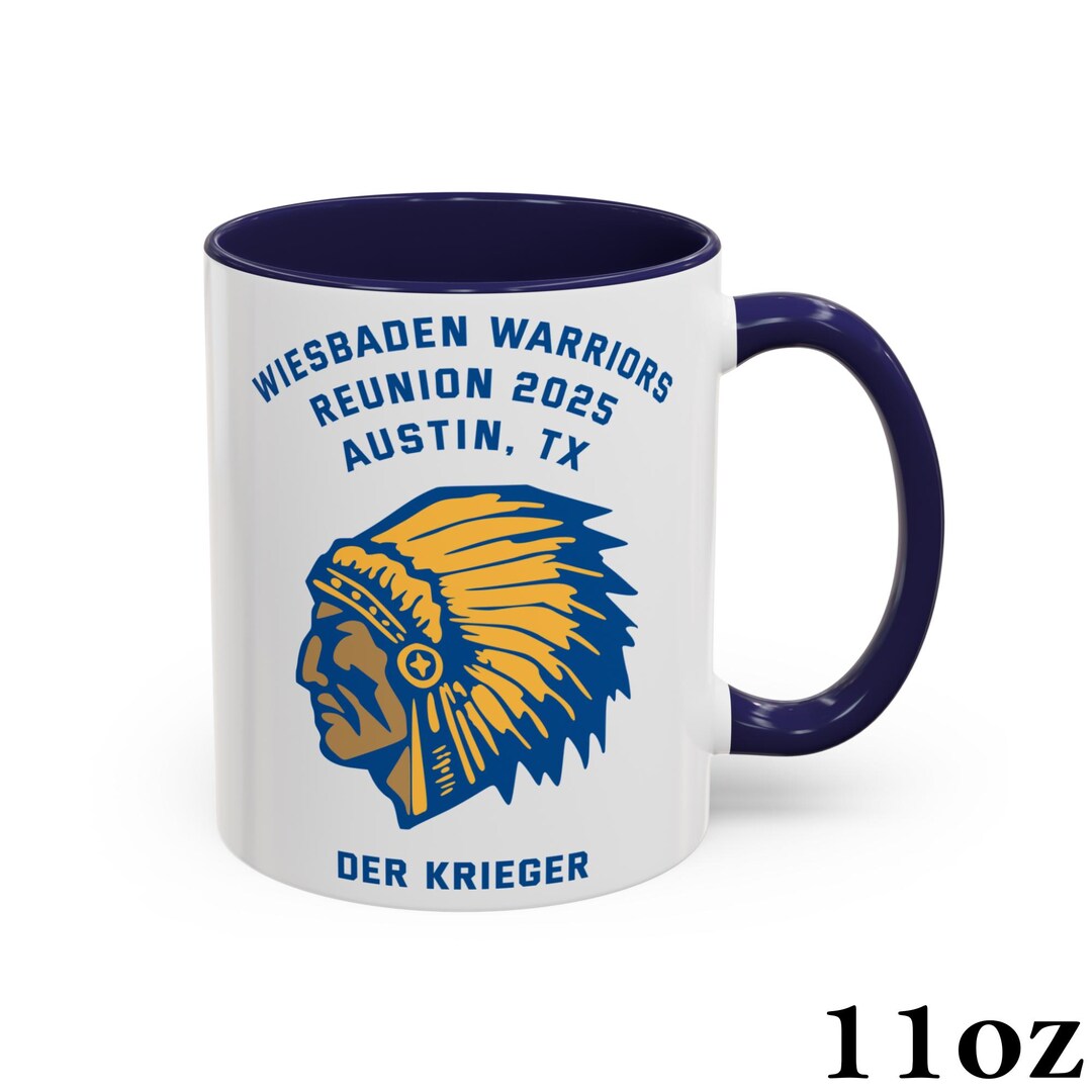 Wiesbaden Warriors Reunion 2025 Mug - Austin, TX - Der Krieger - School ...