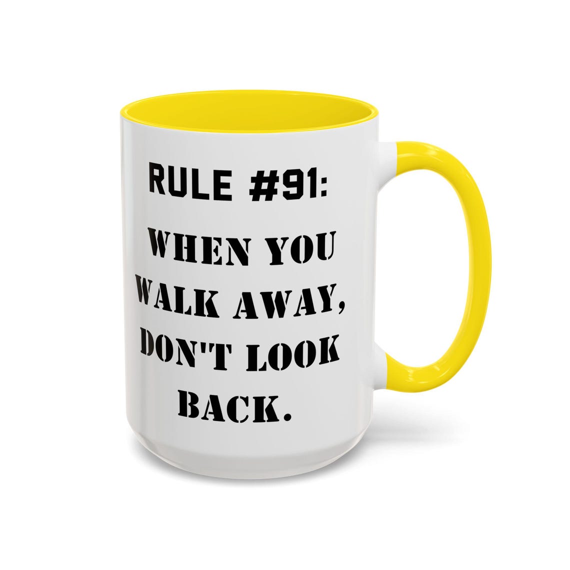 Gibbs' Rule #91, When You Walk Away, Don't Look Back, Fan Art Mug, 11oz ...