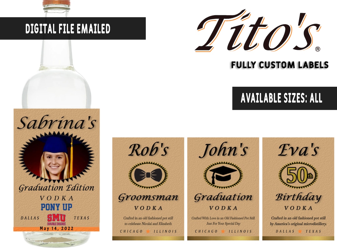 Custom Tito's Vodka Label Bottle DIGITAL File Birthday Tito's Label ...