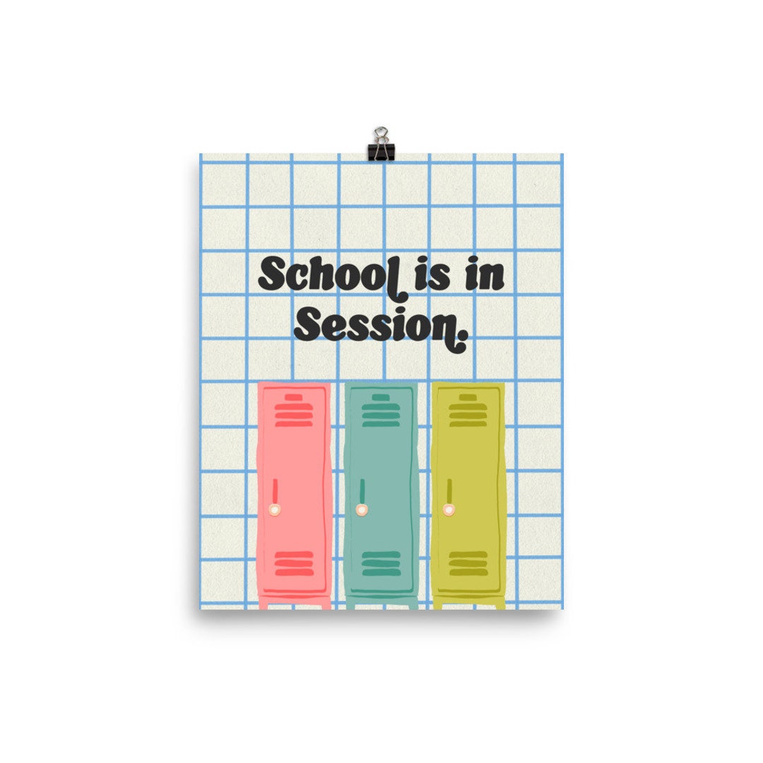 School is in Session Locker Poster - Etsy