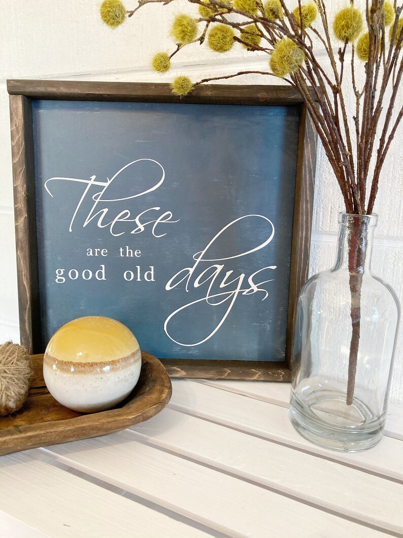 Blue Distressed Farmhouse Wood Signs Navy These Are the Good - Etsy