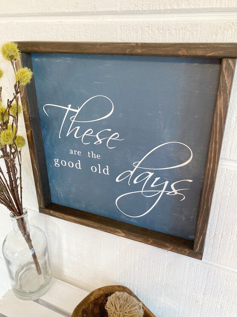 Blue Distressed Farmhouse Wood Signs Navy These Are the Good - Etsy