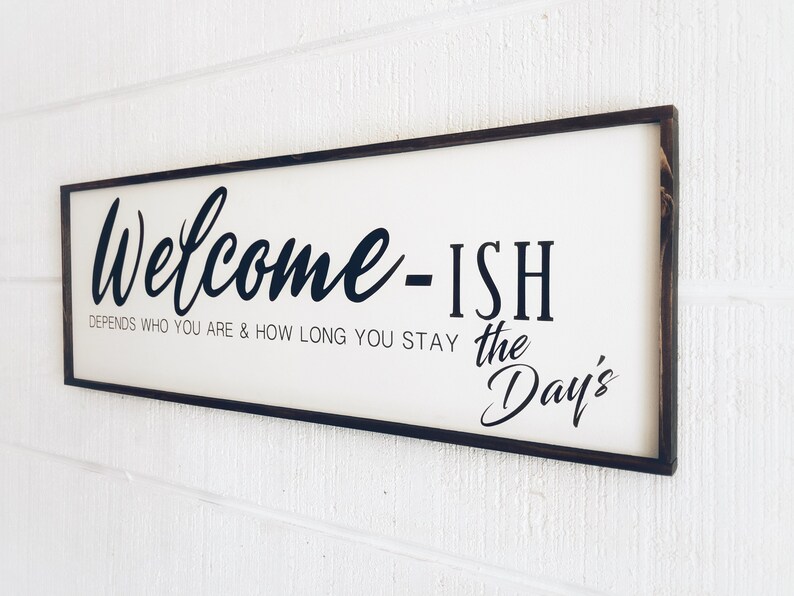 Custom Welcome-ish Sign With Family Name Personalized | Etsy