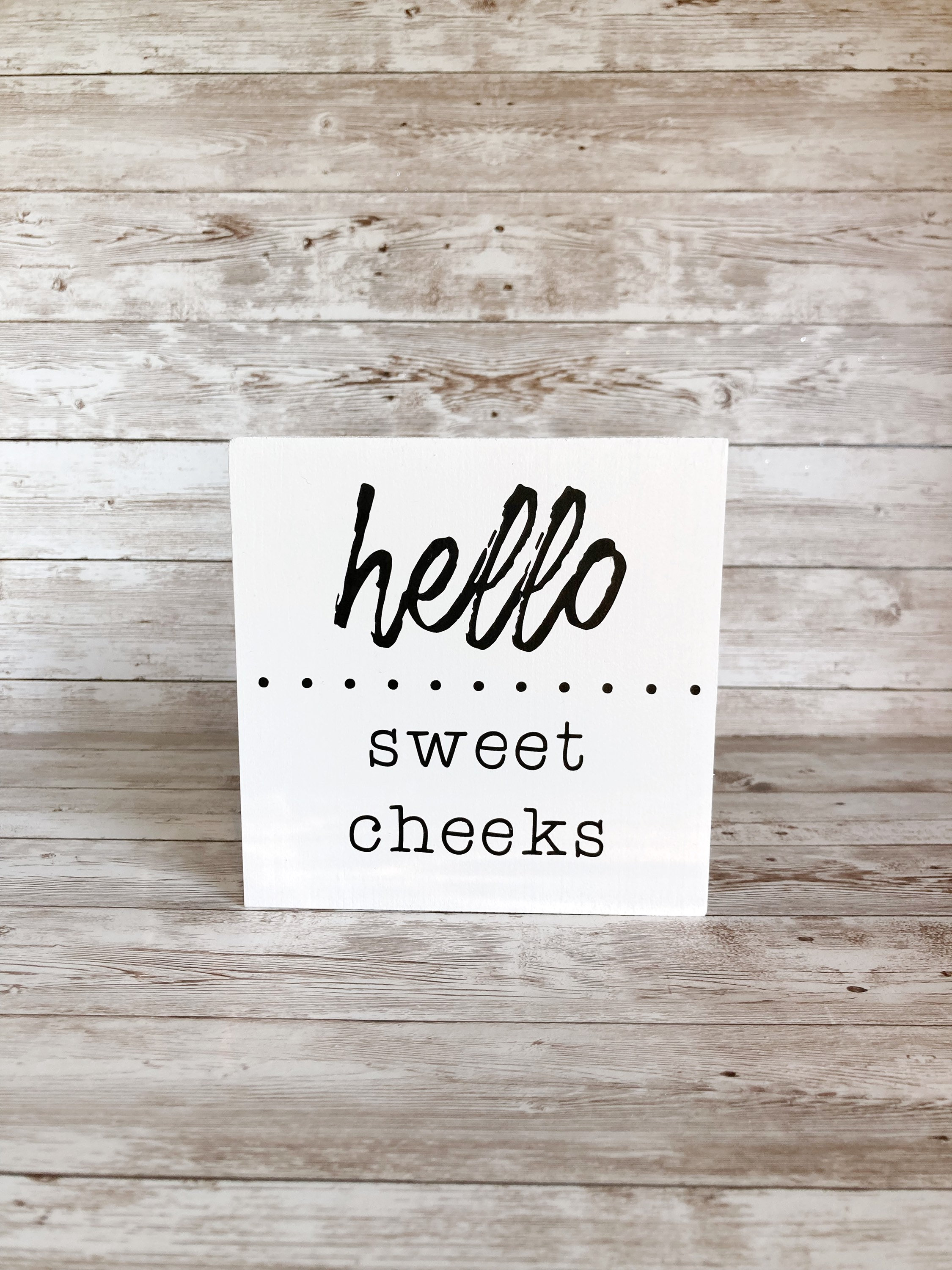 Cheeky Sign for a Fun Bathroom Hello Sweet Cheeks Small Half | Etsy