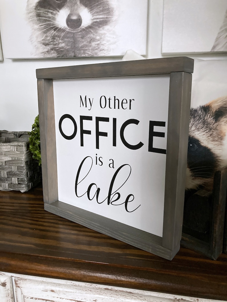 My Other Office is A Lake Work From Home Decor Lake House - Etsy