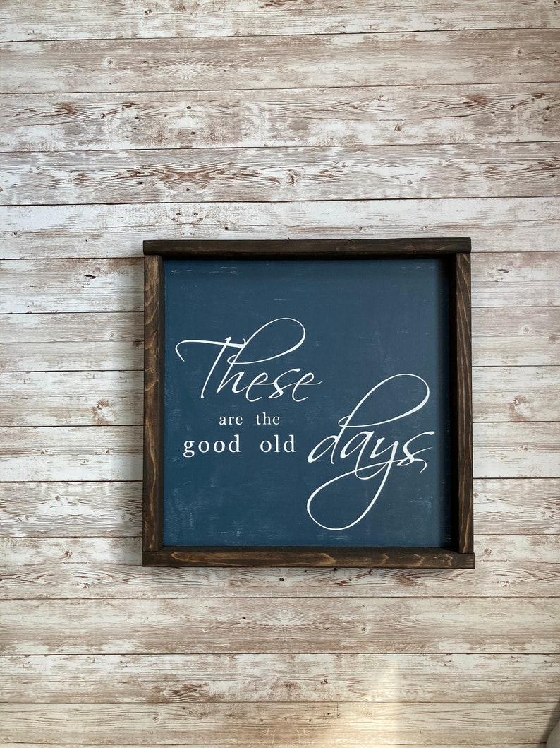 Blue Distressed Farmhouse Wood Signs Navy These Are the Good - Etsy