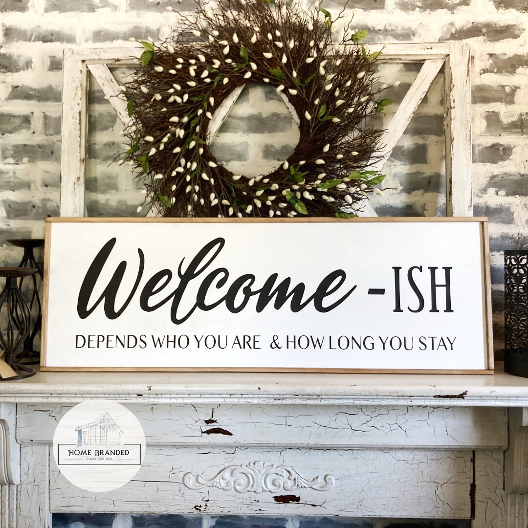Sarcastic Welcome-ish Sign, Wood Go Away Home Decor, Funny Welcome Sign ...