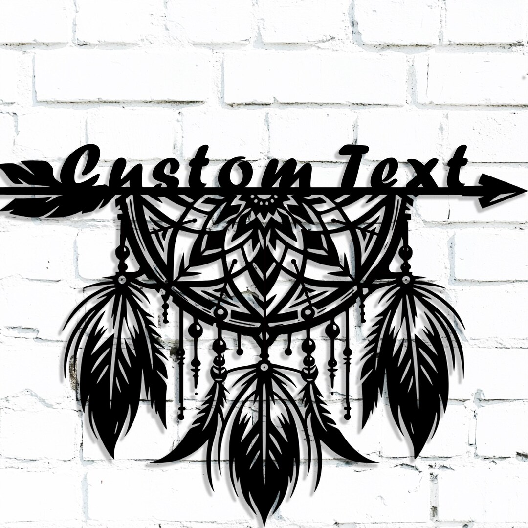 Dream Catcher Metal Wall Art | Custom Native Inspired Sign | Rustic ...