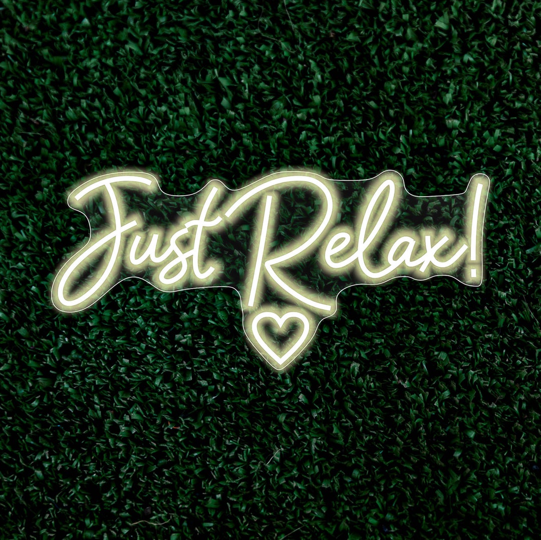 Just Relax Neon Sign Led Light Home Decor Wall Mural Store Bar Banner ...