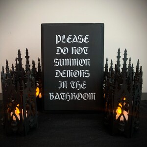 Please Do Not Summon Demons in the Bathroom Sign, Gothic Sign, Goth ...