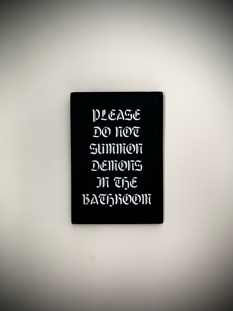 Please Do Not Summon Demons in the Bathroom Sign Gothic Sign - Etsy