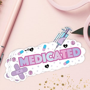 Medicated Pastel Goth Sticker| Pills and Bandaid Sticker| Take Your ...