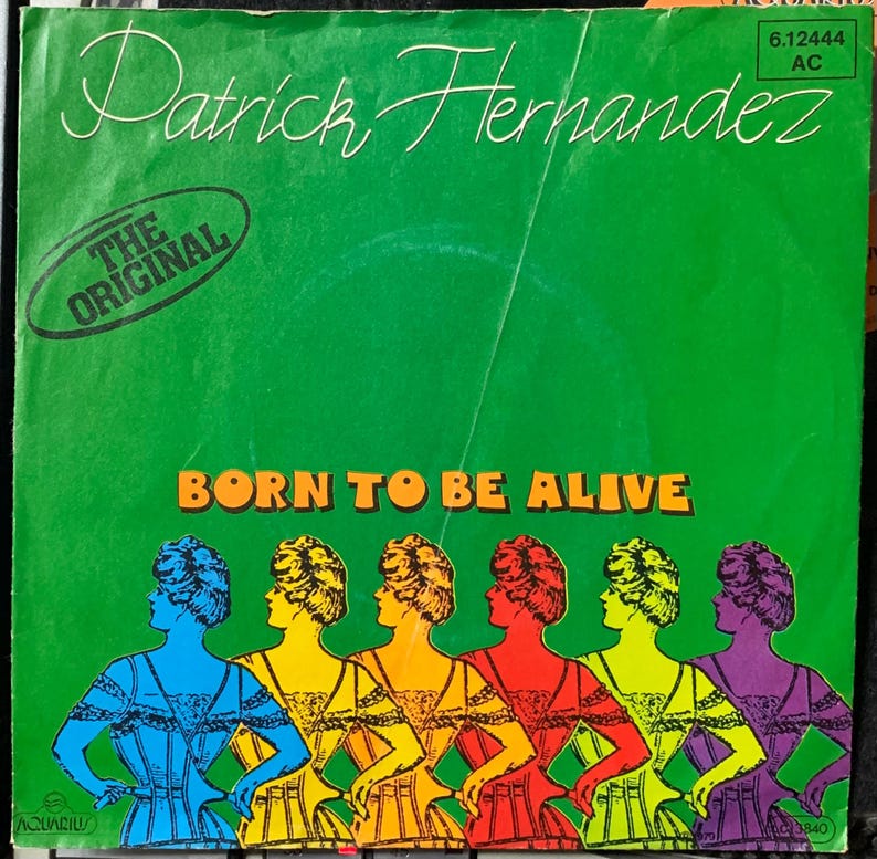 1979 Patrick Hernandez - Born to Be Alive , Vinyl, 7", 45 RPM, Single ...