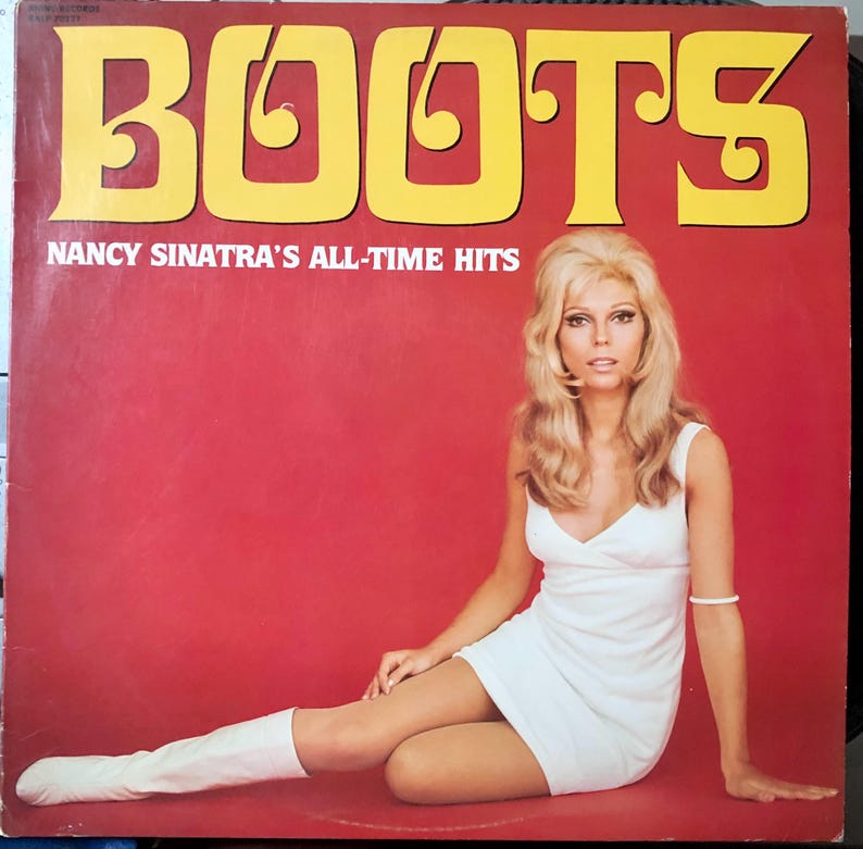 Nancy Sinatra - Boots: Nancy Sinatra's All-time Hits , Vinyl, LP ...