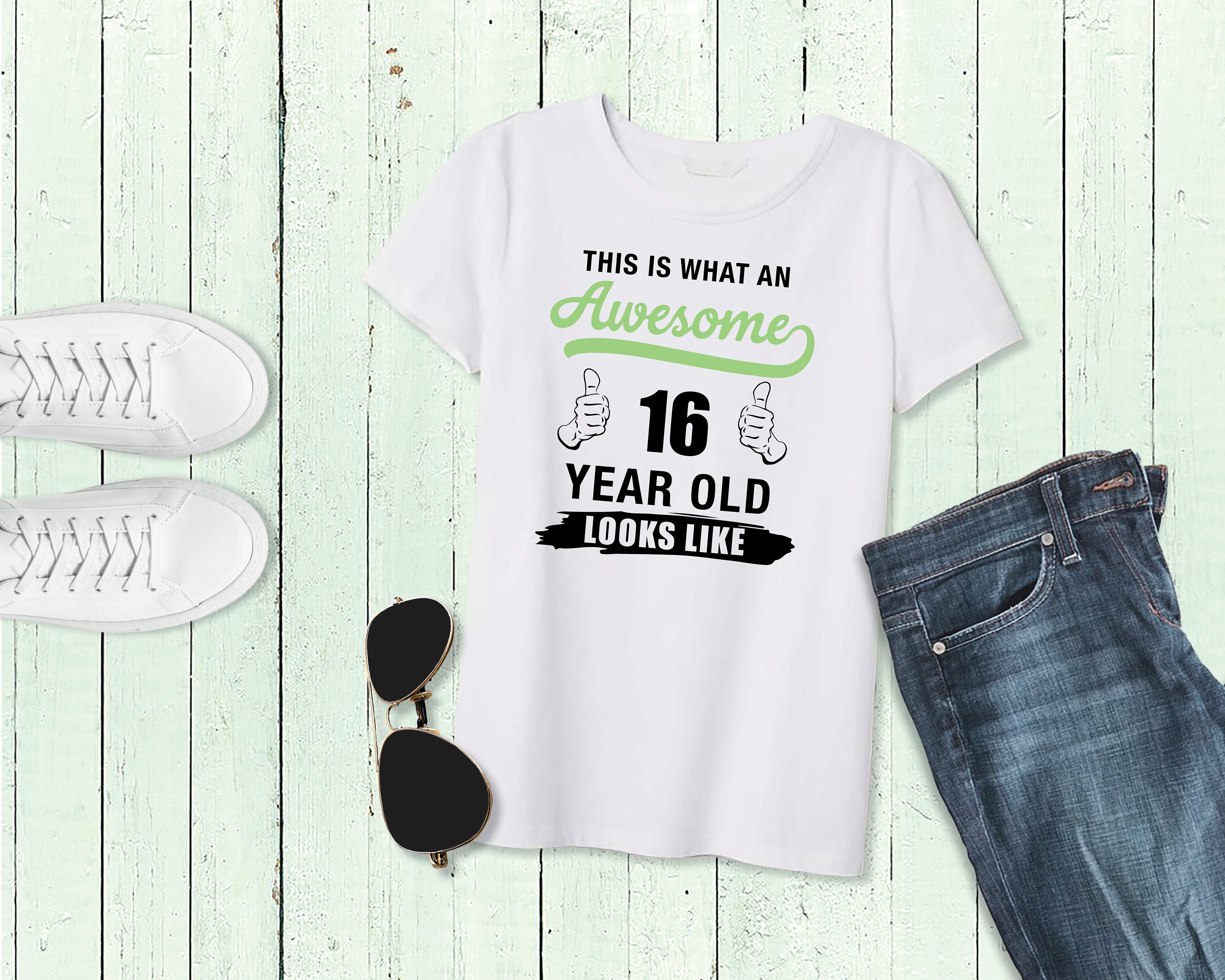 This is What an Awesome 16 Year Old Looks Like- PNG, PDF File T-shirt ...