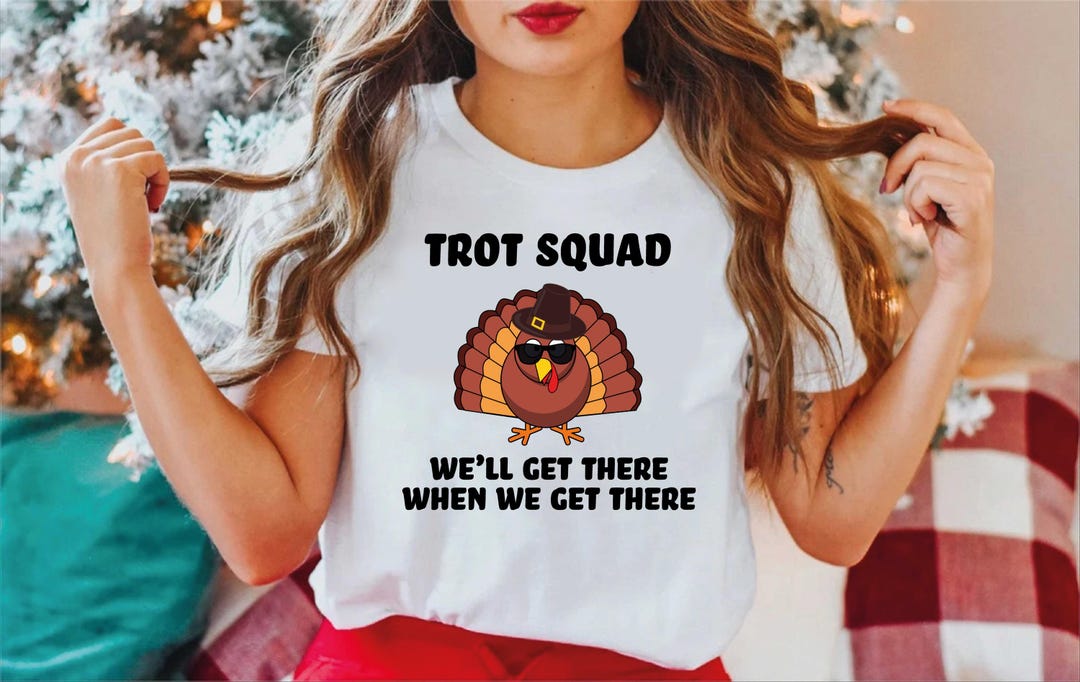 Trot Squad Fall Shirt Comfort Colors Shirts Thanksgiving Family Turkey ...