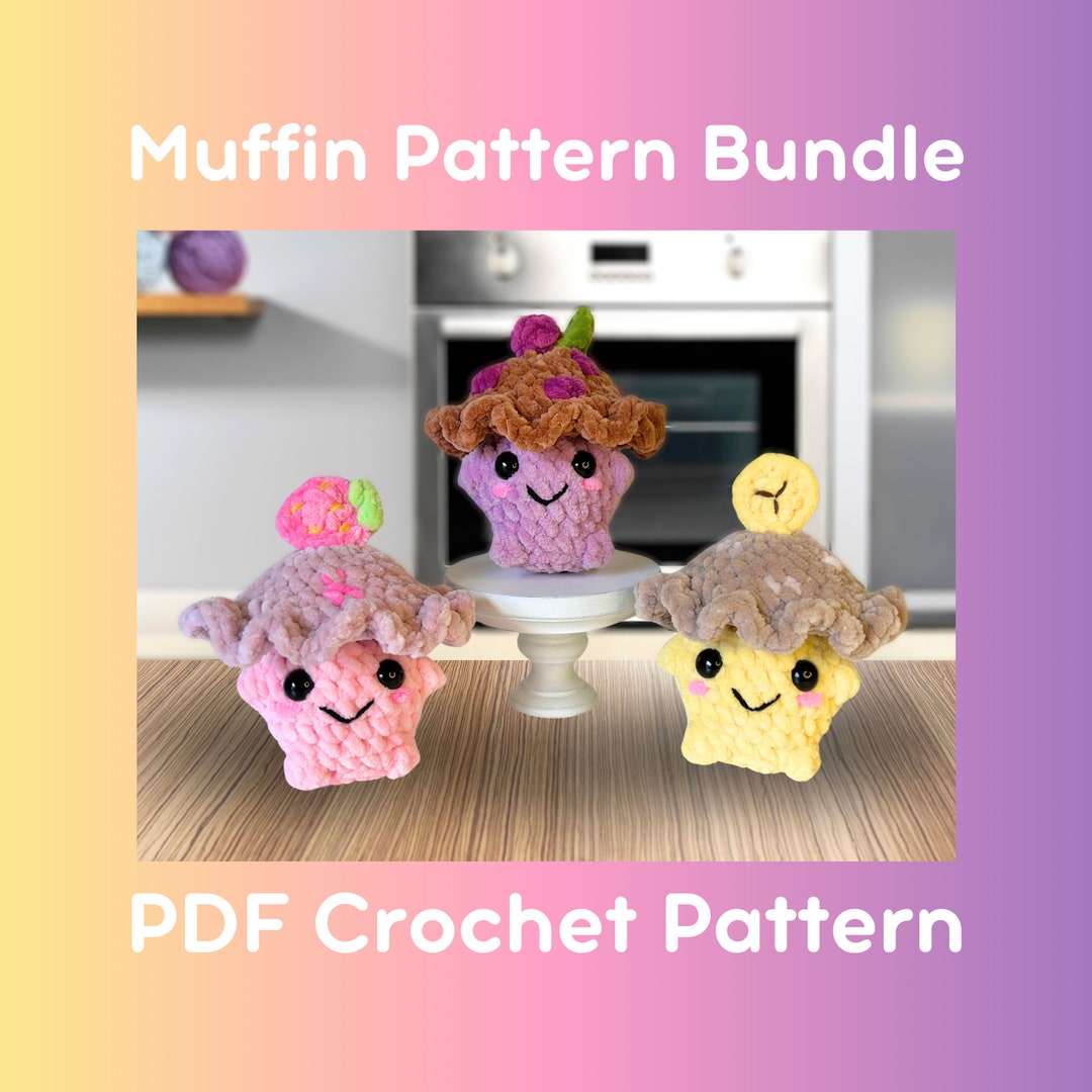 Popable Muffin Pattern Bundle - 3 in 1 PDF Crochet Pattern - Low Sew - Etsy