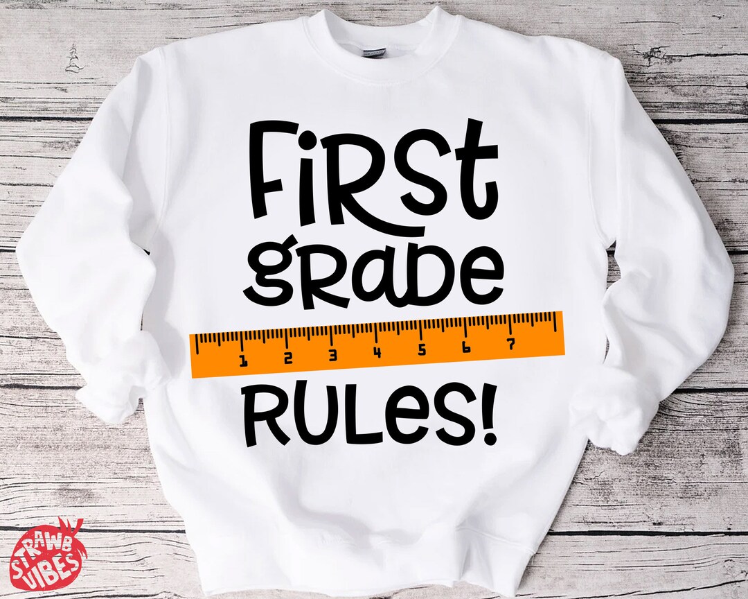 First Grade Rules Svg, 1st Grade Shirt Svg Girls & Boys Design for ...