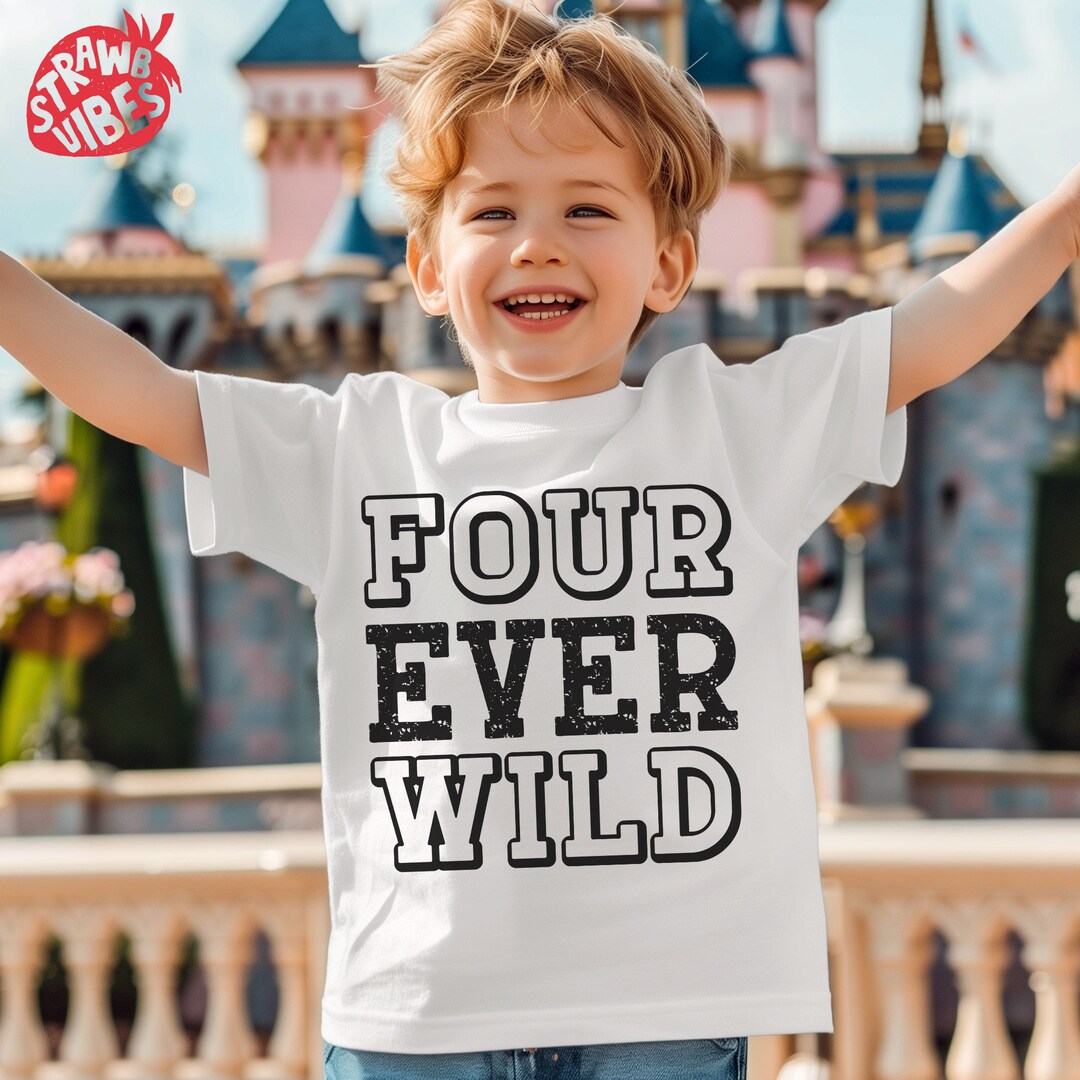 Four Ever Wild SVG, PNG, 4th Birthday Svg, 4 Years Old, Boy, Girl, I'm ...