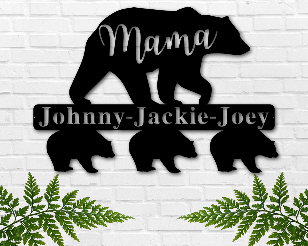 Mama Bear Metal Sign, Personalized Mother's Day Gift, Bear Cubs Sign ...