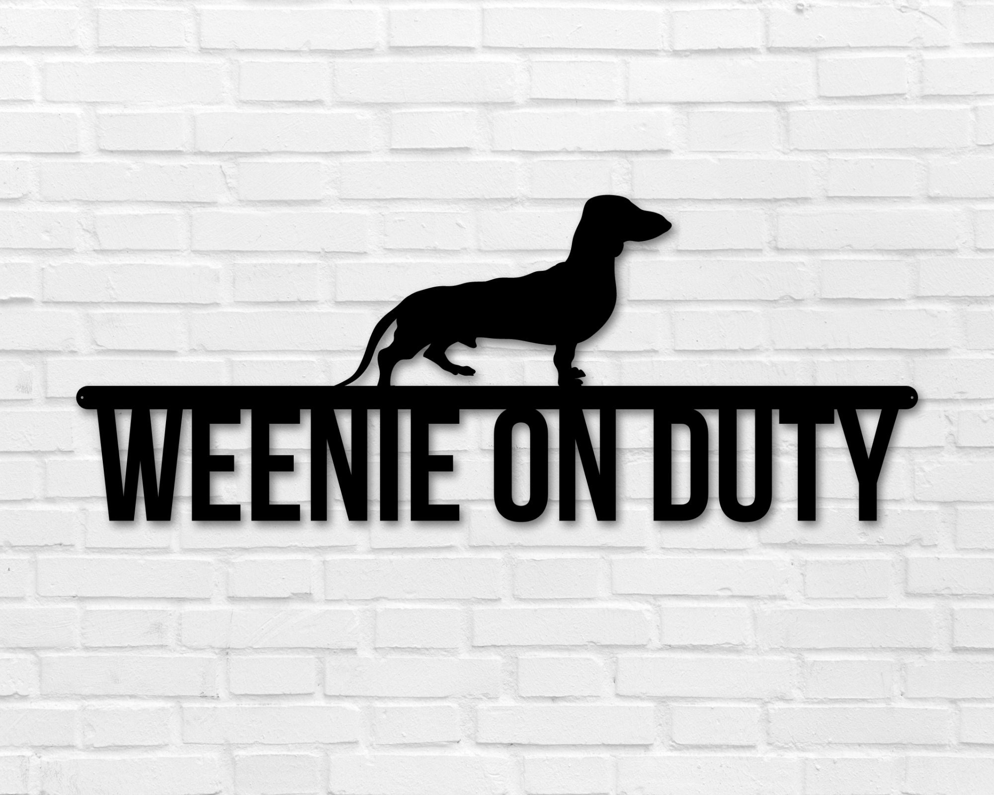 Dachshund on duty Dachshund Metal sign Dog Sign Dog Lover | Etsy