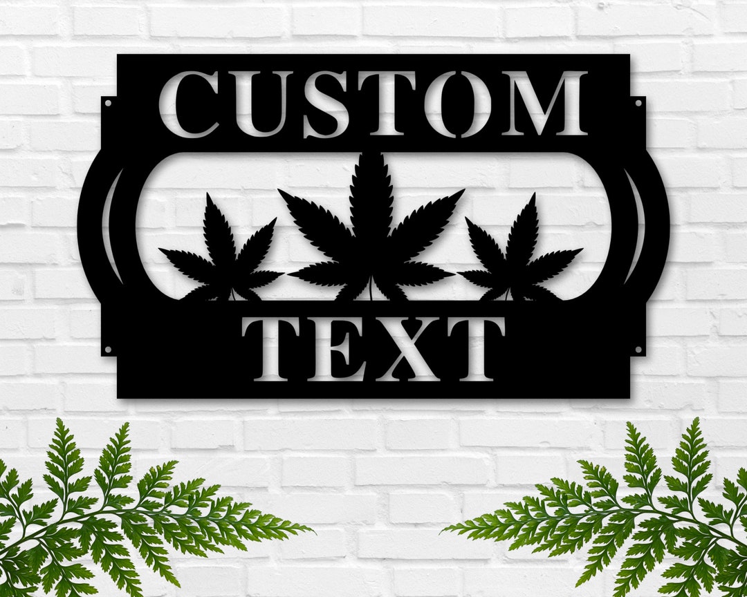 Custom Metal Weed Leaf Sign, Personalized Name Marijuana Sign, Cannabis ...