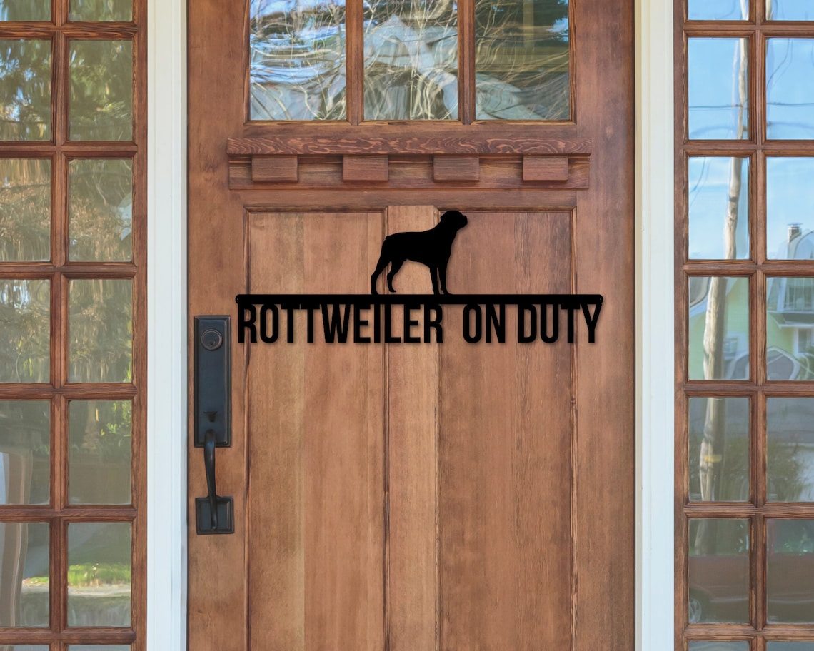 Rottweiler on Duty Rottweiler Metal Sign Dog Sign Dog Lover - Etsy