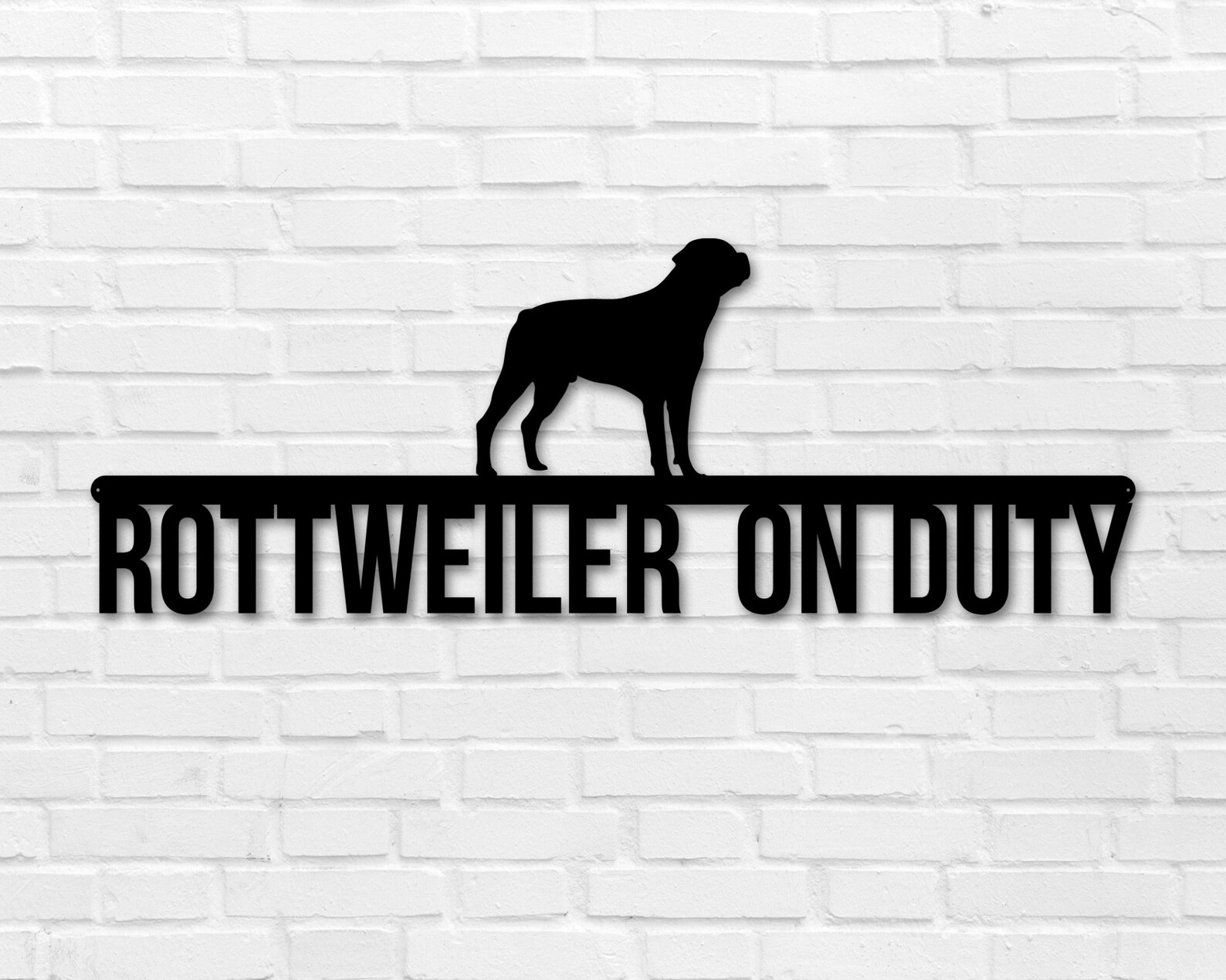Rottweiler on Duty Rottweiler Metal Sign Dog Sign Dog Lover - Etsy
