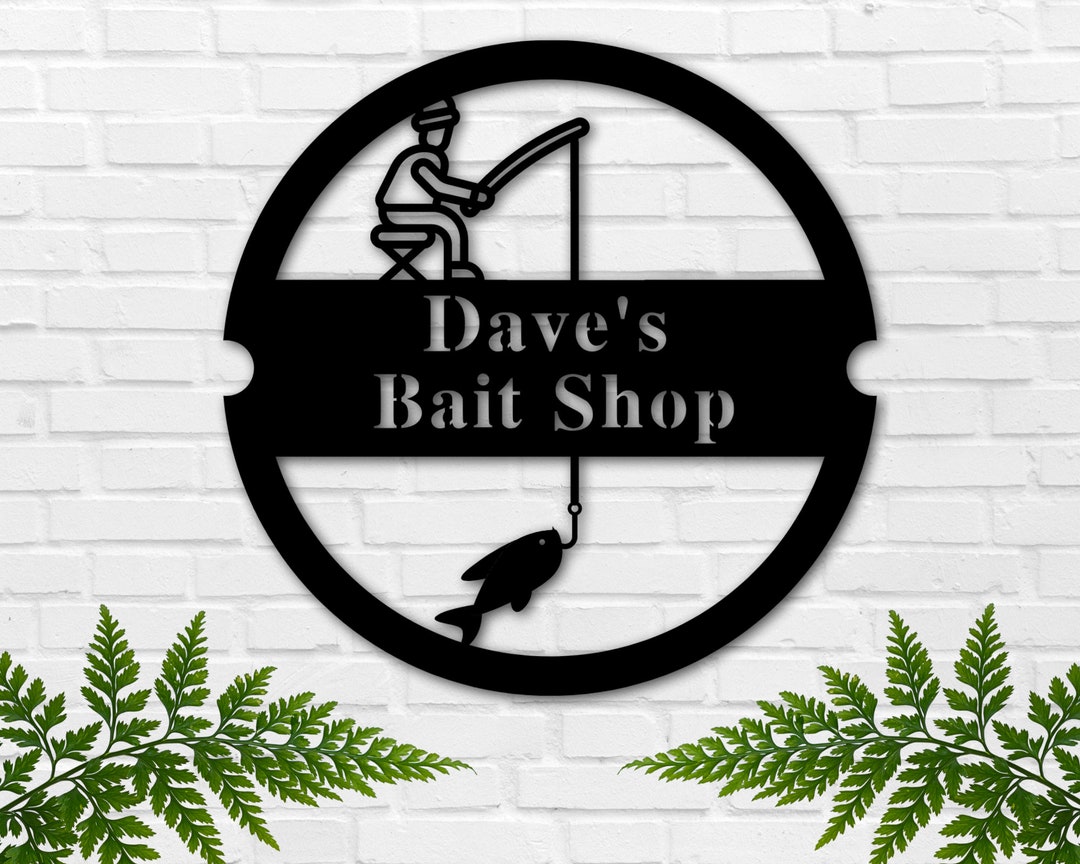 Custom Fishing Sign, Bait Shop Metal Sign, Bait & Tackle Sign, Fishing ...