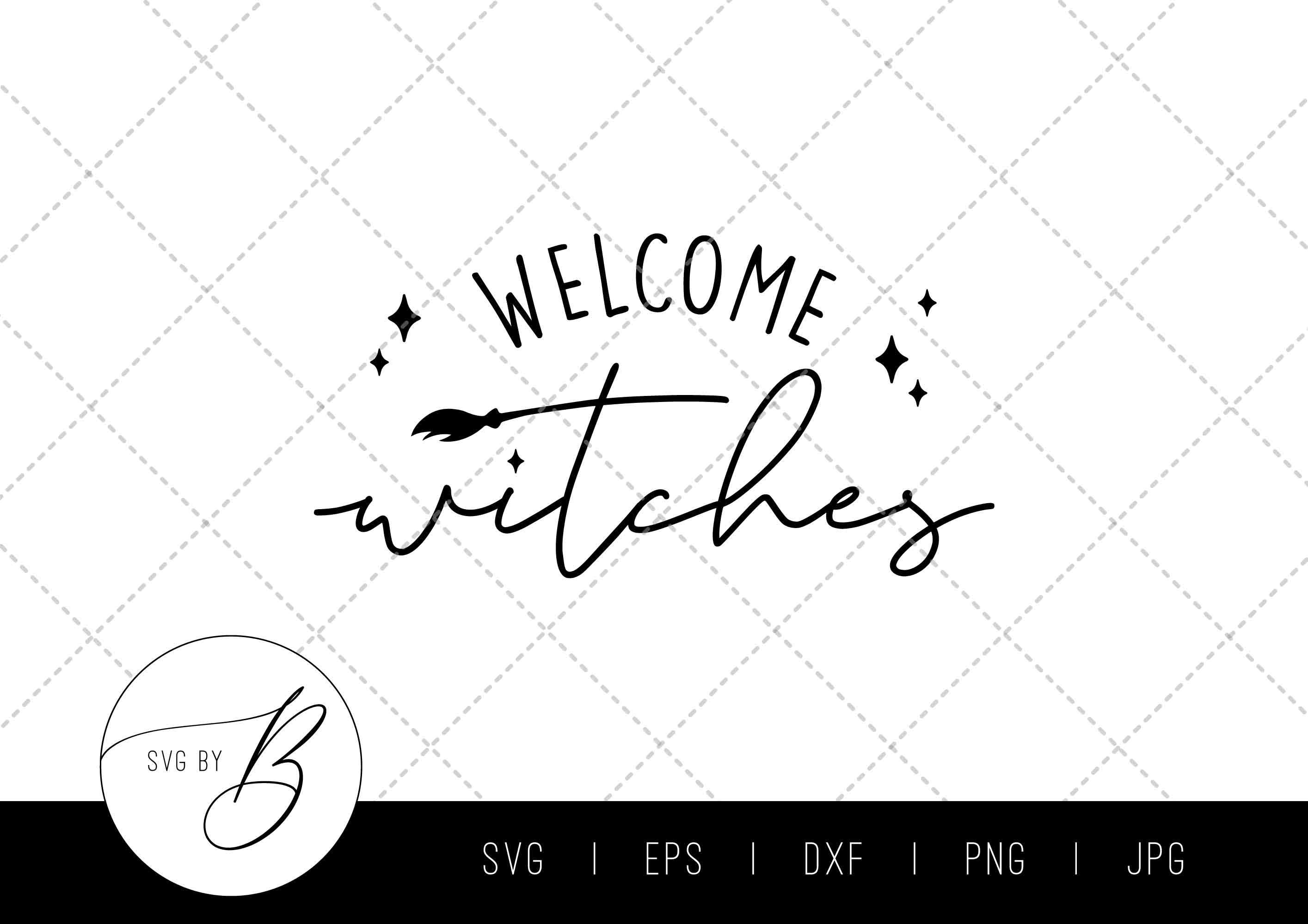 Welcome Witches SVG | Doormat SVG | Fall, Thanksgiving, Halloween | Svg ...