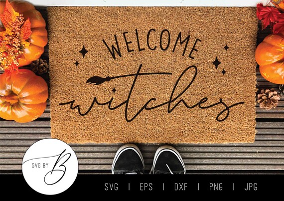 Welcome Witches SVG Doormat SVG Fall Thanksgiving - Etsy