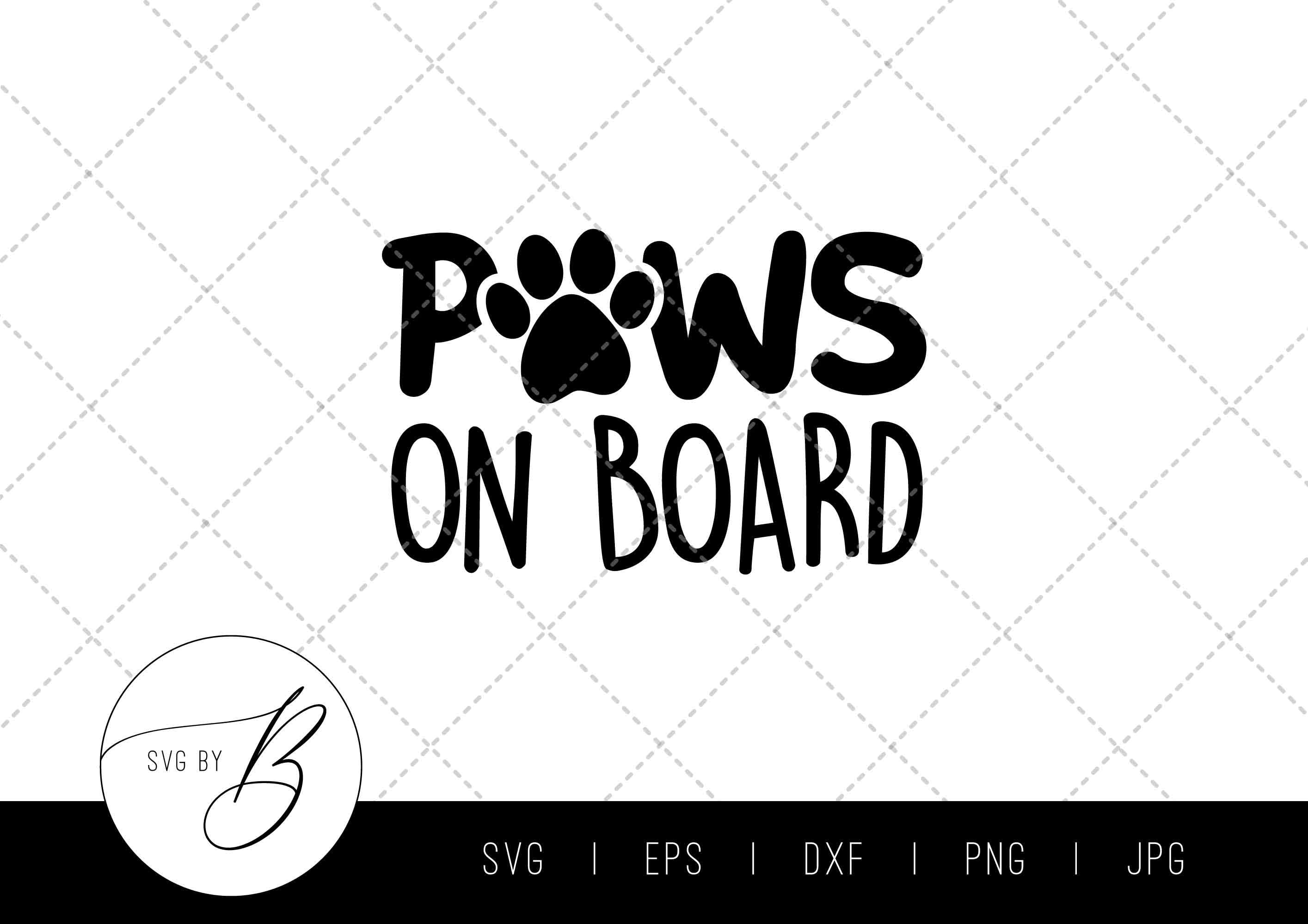 Dog Paws on Board SVG Bold Dog Pets Car Decal Download SVG - Etsy